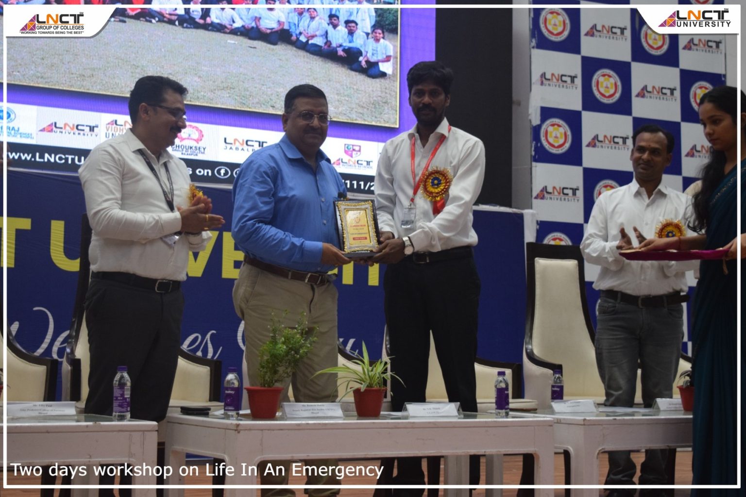 Two days workshop on Life In An Emergency - LNCT University