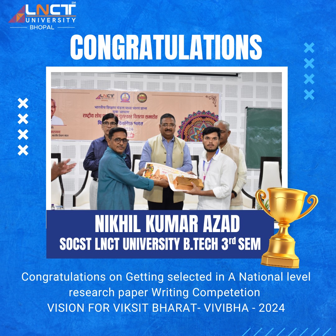 Congratulations Mr. Nikhil Kumar Azad - LNCT University