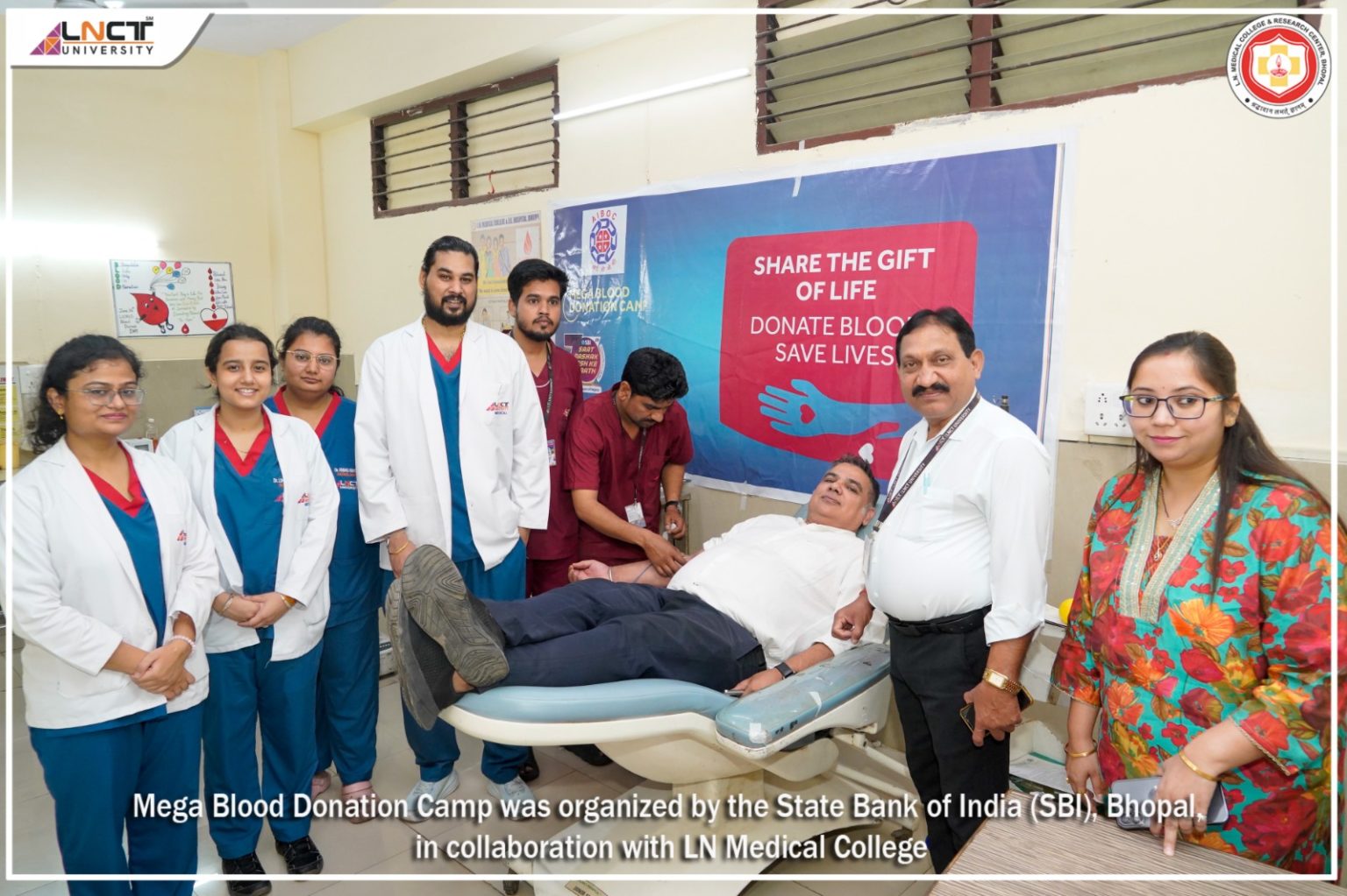 LN Medical College & SBI Bhopal Host Mega Blood Donation Drive - LNCT ...